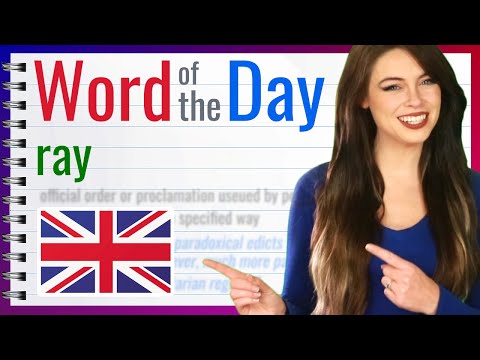 Word of the Day: RAY