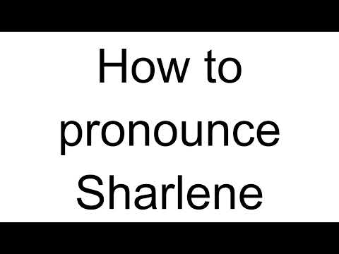 How to Pronounce Sharlene (English)
