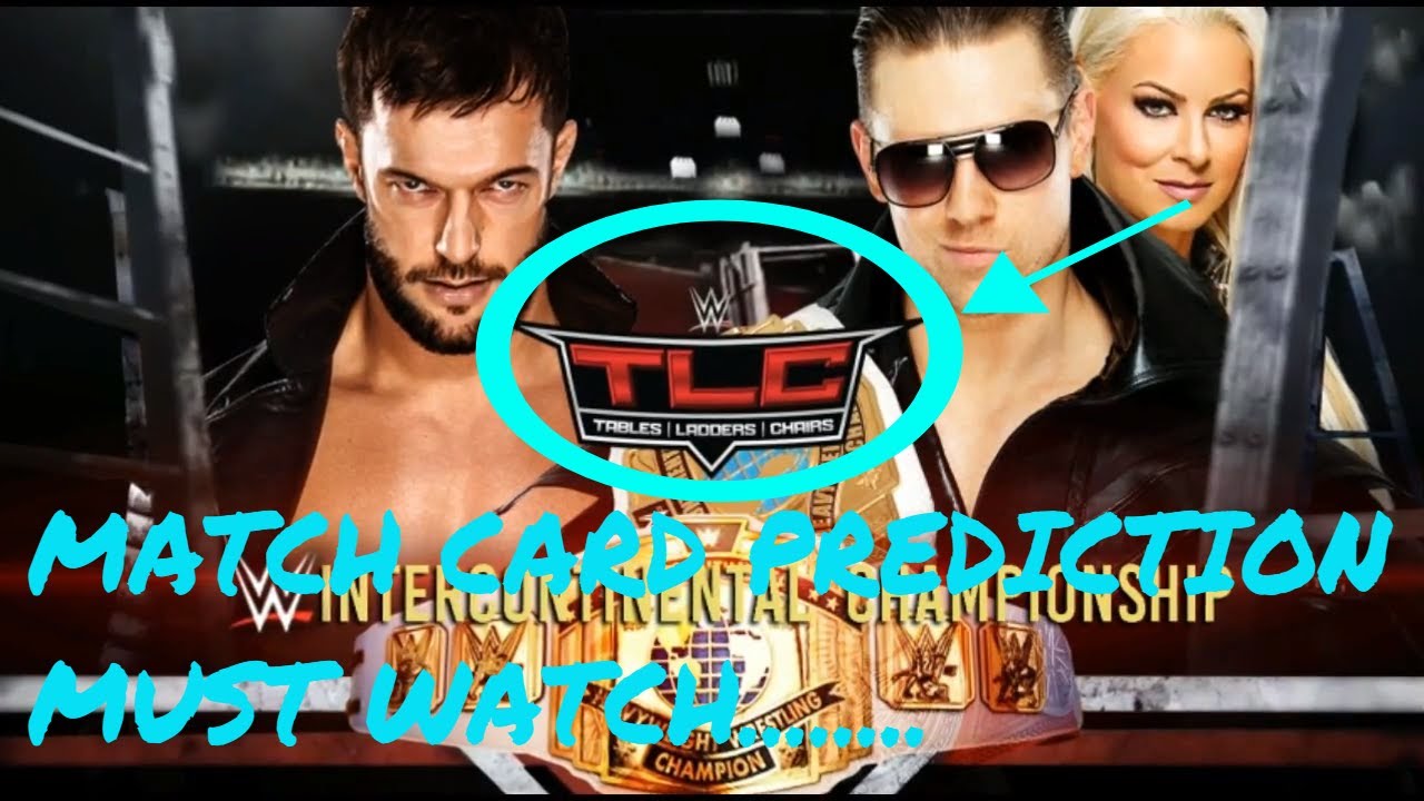WWE TLC 2017- Match Card Predictions-Dream Match Card