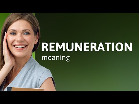 Remuneration | definition of REMUNERATION