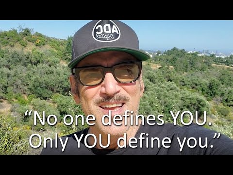 Your self-affirmation: "No one defines YOU. Only YOU define you." - HeathCliff Rothman