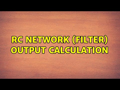 RC network (Filter) output calculation (2 Solutions!!)