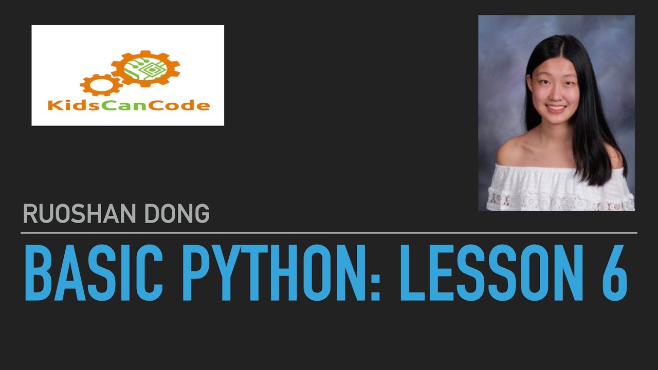 ICEA Kids Can Code - Python: Lesson 6