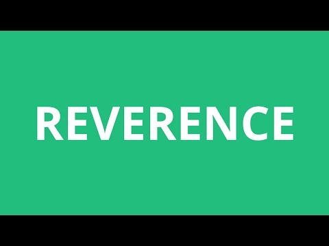 How To Pronounce Reverence - Pronunciation Academy