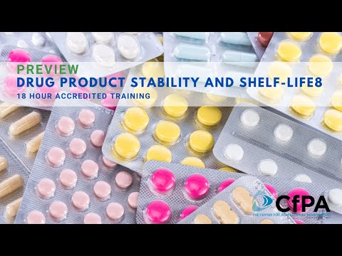 PREVIEW: Drug Product Stability and Shelf-Life | An 18 Hour Accredited Training