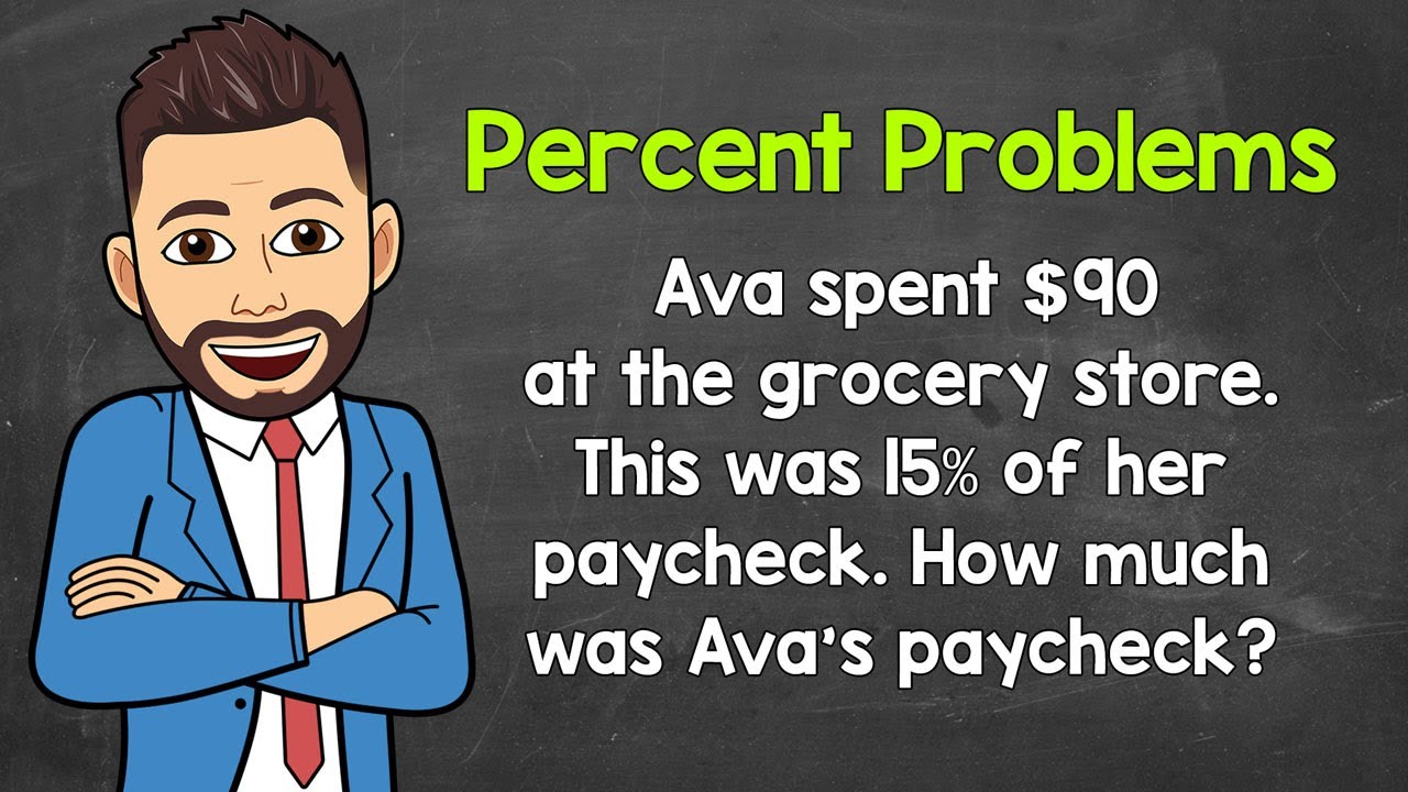 Solving a Percent Problem | Example 1 | Math with Mr. J