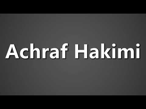 How To Pronounce Achraf Hakimi