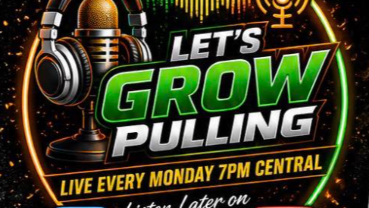 Lets Grow Pulling 05-04-26