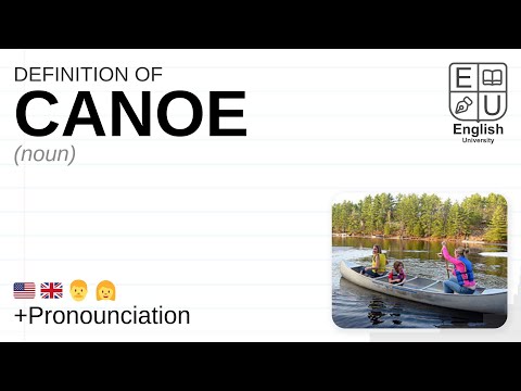 CANOE meaning, definition & pronunciation | What is CANOE? | How to say CANOE