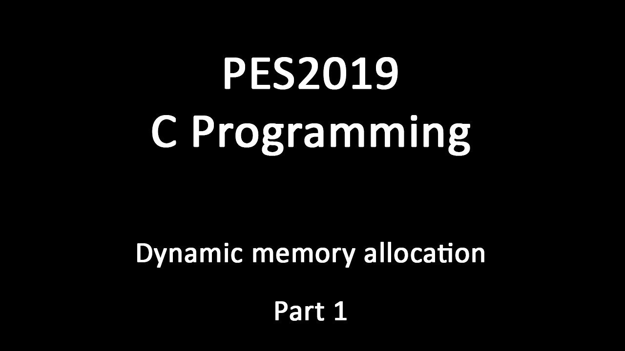 C Programming - Dynamic Memory Allocation - Part 1