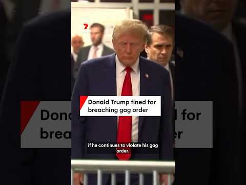 Judge threatens Trump with jail time over gag order breaches