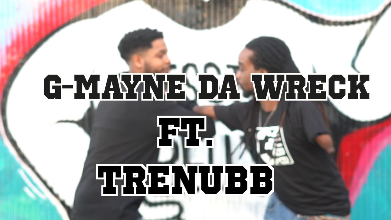 Salute - G-Mayne Da Wreck Ft. TreNuBB