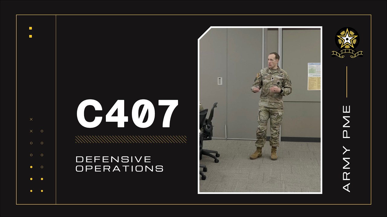 C407 - Defensive Operations
