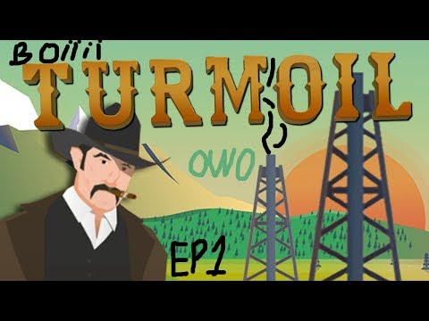 Steam Community :: Video :: Our first oil | Turmoil #1