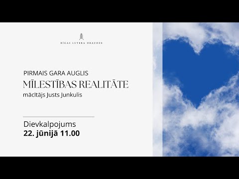 Dievkalpojums 22.06.2025 | Pirmais Gara auglis = Mīlestības realitāte
