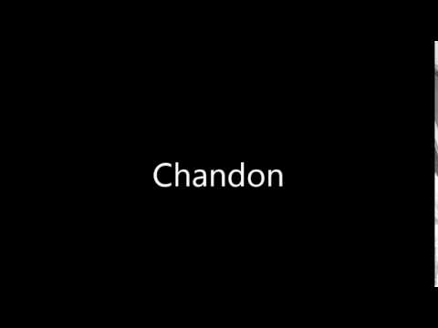 How to Pronounce Chandon