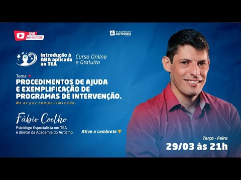 Encerramento do Curso de Introdução à ABA aplicada ao TEA - Aula 09