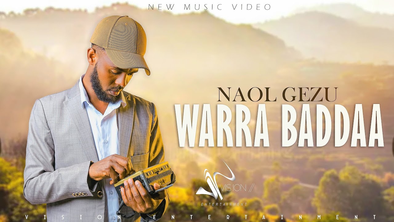 WARRA BADDAA by Naol Gezu from Ethiopia | Popnable