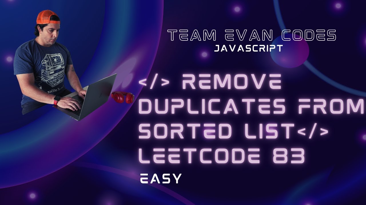 Remove Duplicates From Sorted List LeetCode 83 JavaScript O(N) solution. GitHub repo below.