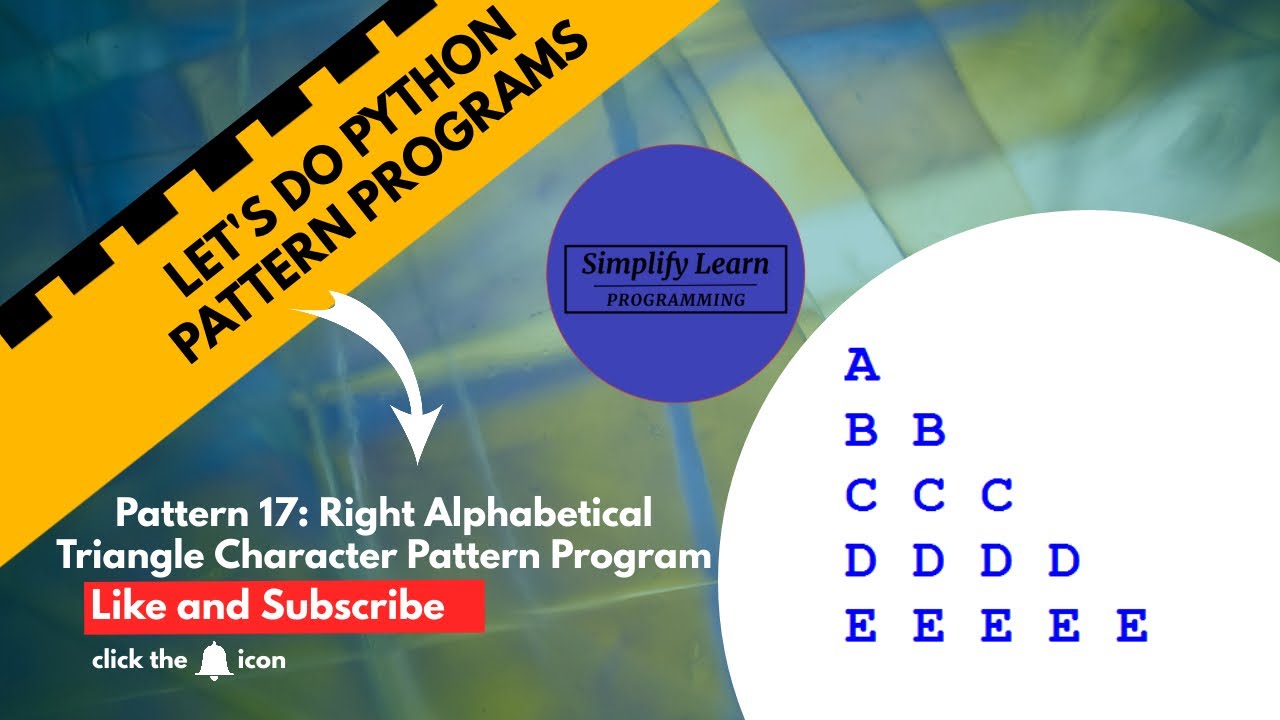 How To Create Right Alphabetical Triangle Character Pattern Program (Python Program)