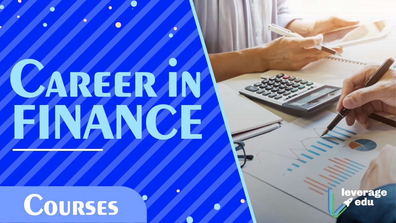 Specialization in Finance | Career as Financial Managers | Career in Finance | Leverage Edu