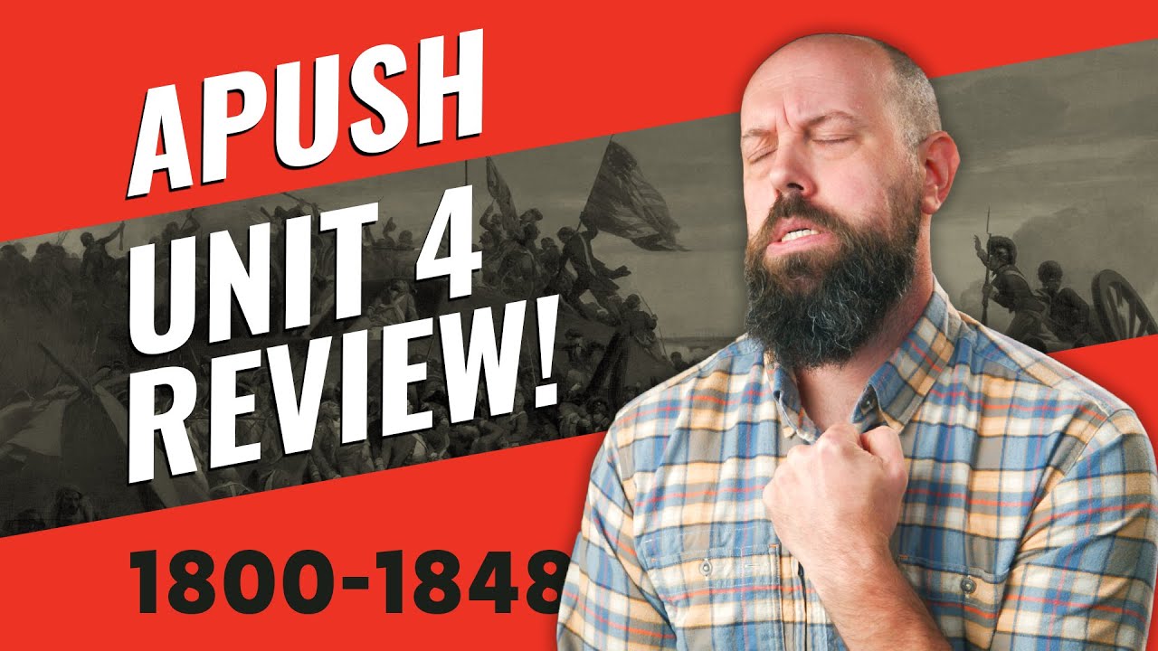 APUSH Unit 4 REVIEW [Period 4: 1800-1848]—EVERYTHING You NEED to Know