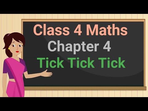 Tick Tick Tick Video Lecture - Mathematics for Class 4: NCERT