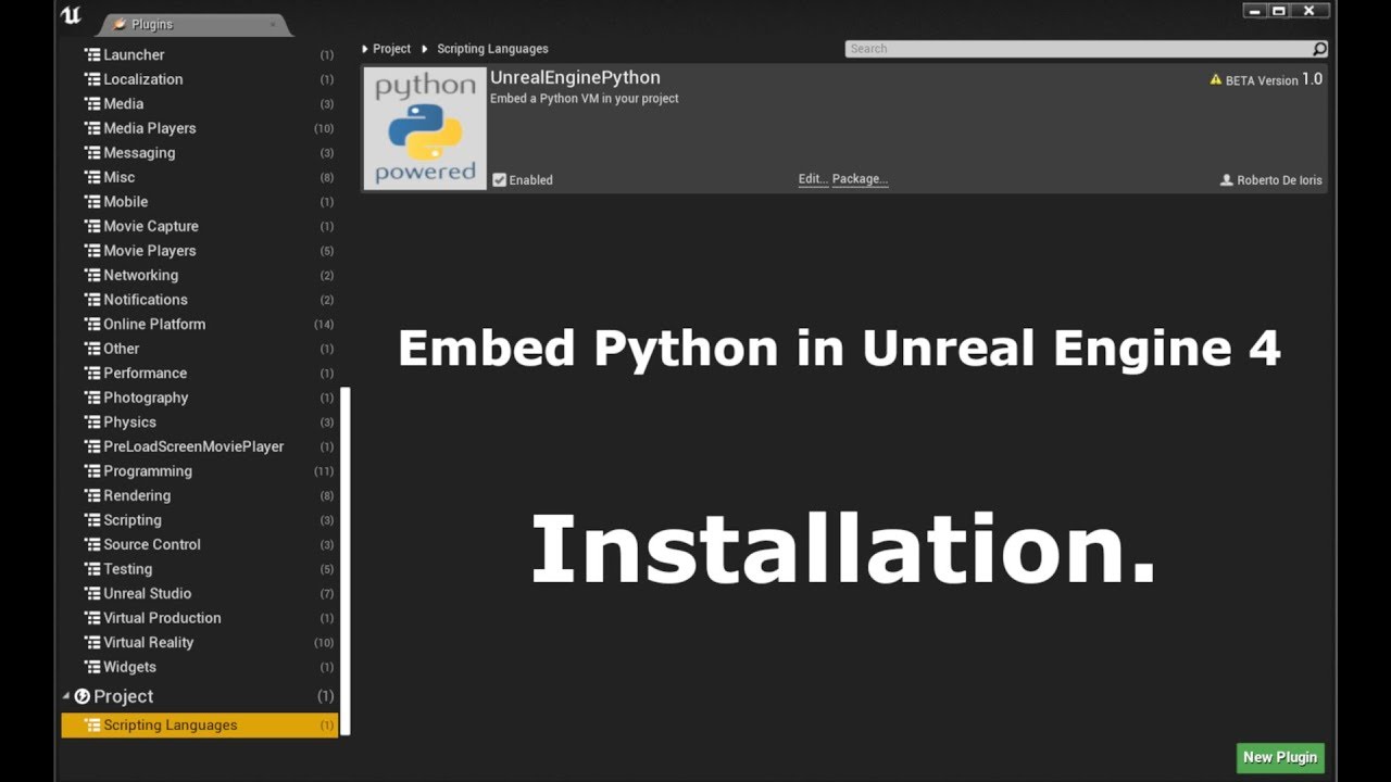 Unreal Engine 4 Python Embed Installation.