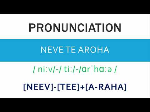 How to pronounce Neve Te Aroha - Speak Right