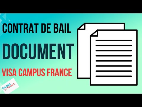 Contrat de bail: documents a fournir visa campus France/
