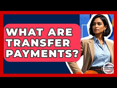 Apa itu Pembayaran Transfer? - Together Conservative
