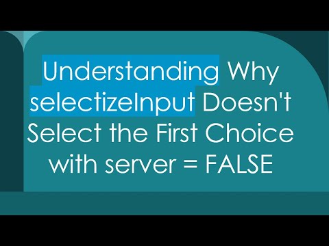 Understanding Why selectizeInput Doesn't Select the First Choice with server = FALSE