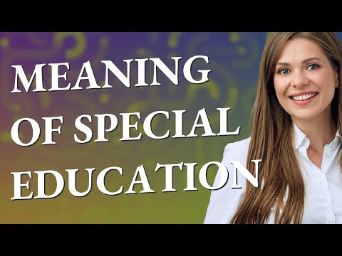 Special education | meaning of Special education