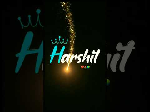 Harshit name whatsap status || name art video|| short stetus video || love stetus || #trending #1m