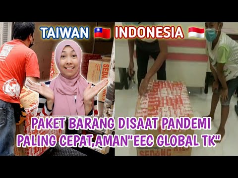 DISAAT TAIWAN COVID19 TINGKAT 3 PAKET BARANG DARI TAIWAN KE INDONESIA LANCAR LEWAT EEC GLOBAL TK