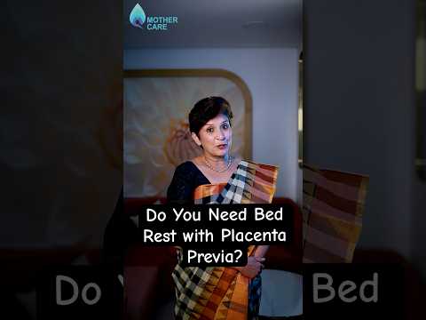 Do You Need Bed Rest with Placenta Previa? | Dr Supriya Puranik #placenaprevia #shorts #drsupriya