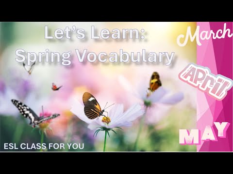 SPRING Vocabulary Words | ESL CLASS FOR YOU!