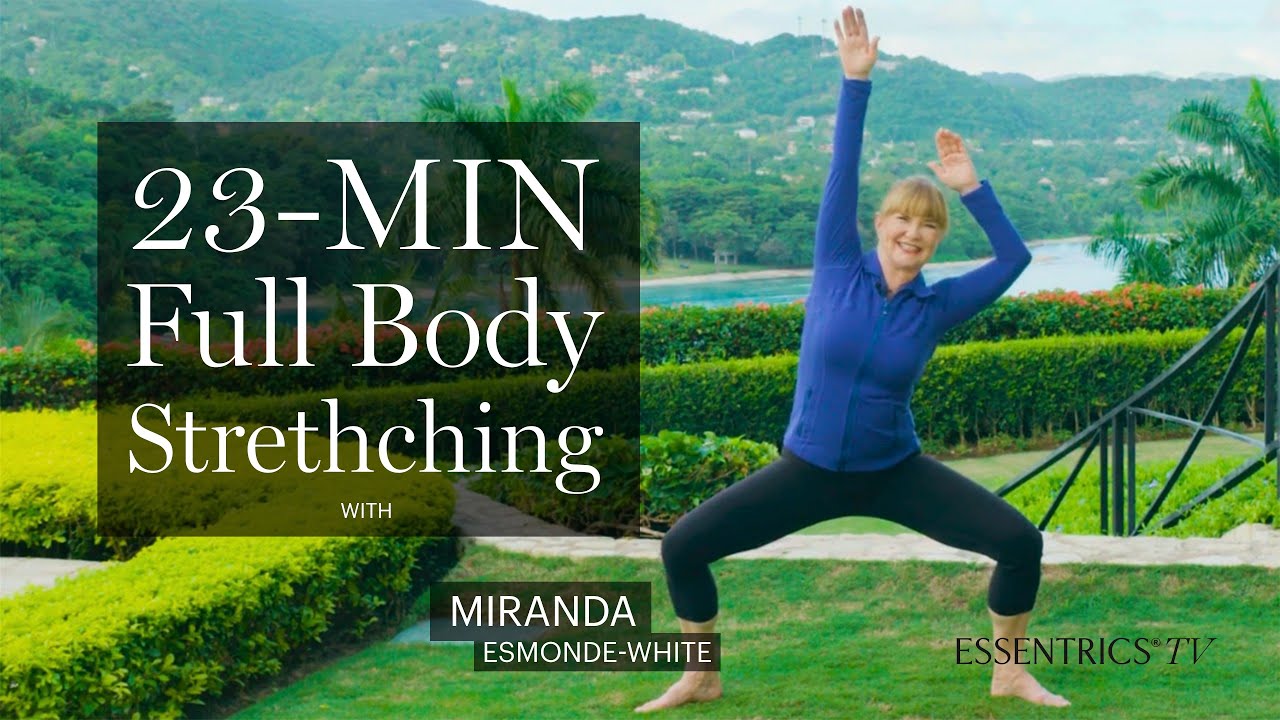 23-min Essentrics Full Body Stretching Workout with Miranda Esmonde White