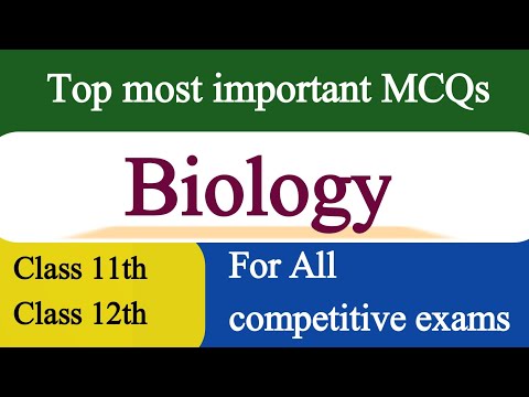 Biology mcqs || biology mcqs class 11th & class 12th || biology mcqs for all competitive exams