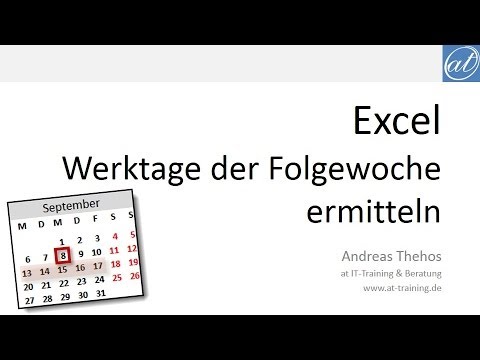 Excel # 475 - Werktage der Folgewoche ermitteln - Wochenplanung