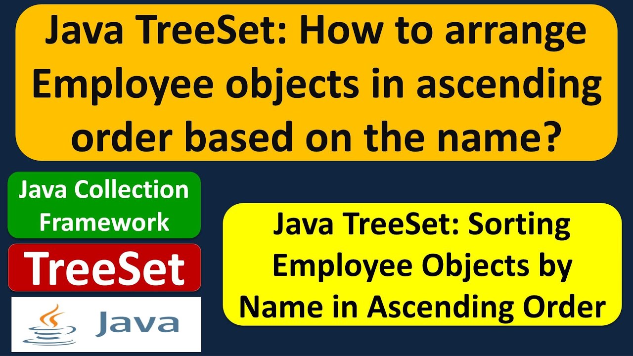 Java TreeSet: How to arrange Employee objects in ascending order based on the name?