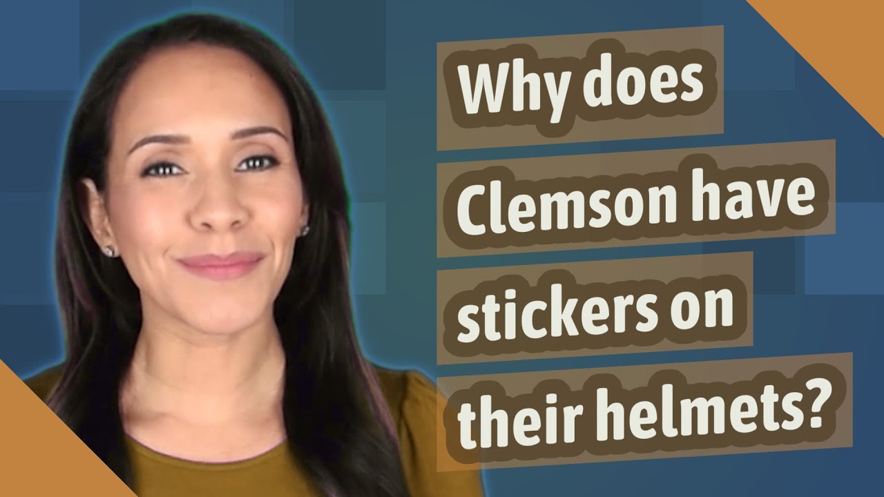 Why does Clemson have stickers on their helmets?