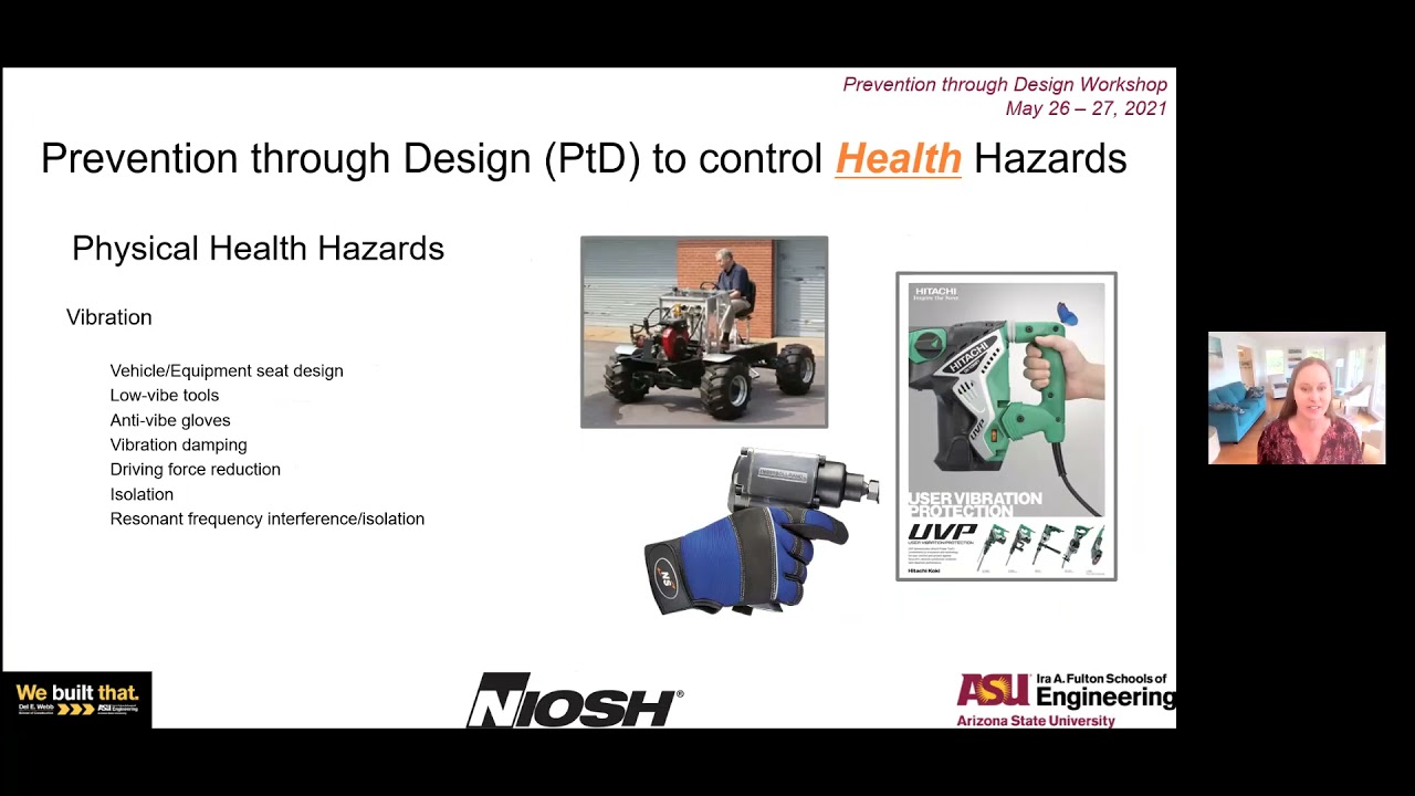 Dr.  Deborah E  Dickerson - Prevention through Design Solutions for Occupational Health Risks