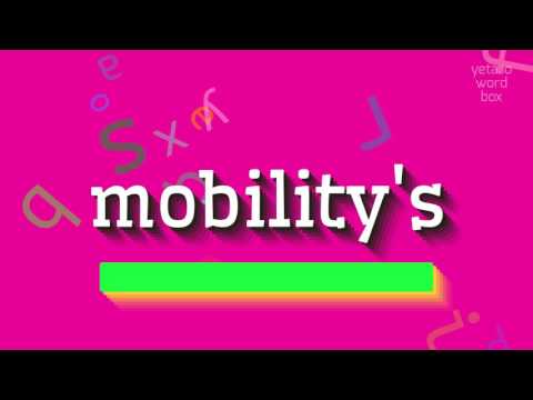 How to say "mobility's"! (High Quality Voices)