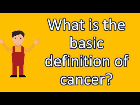 What is the basic definition of cancer ? |Find Health Questions