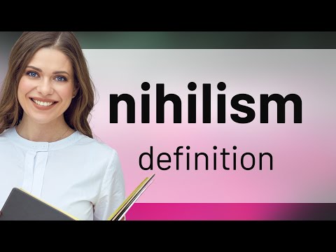 Nihilism • definition of NIHILISM