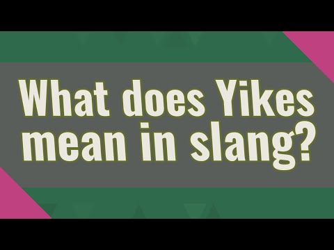 What does Yikes mean in slang?