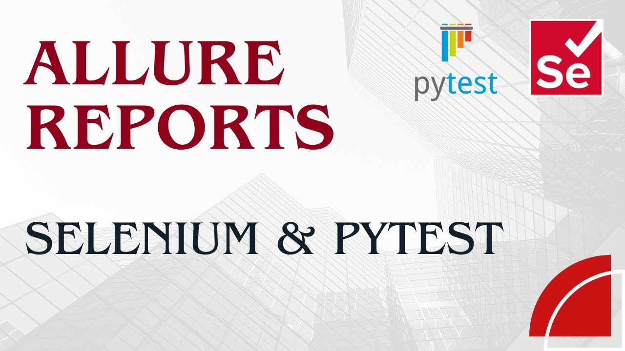 How To Generate Allure Reports in Selenium with Python & PyTest
