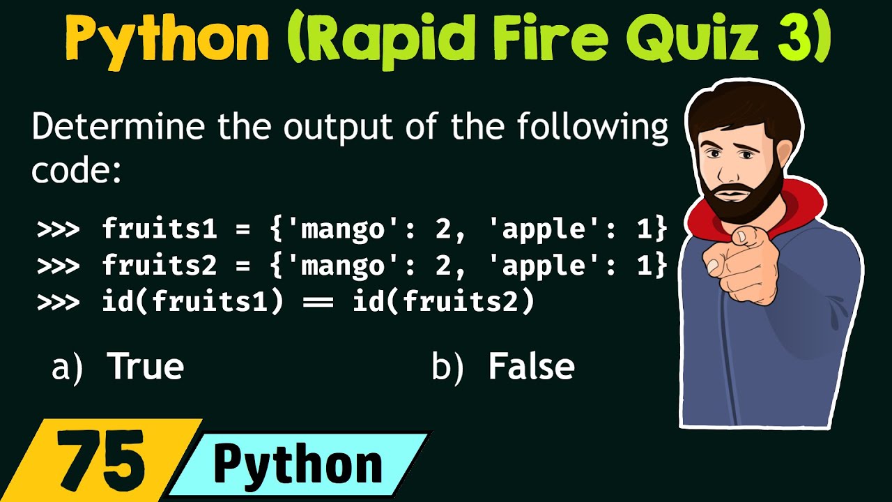 Python Programming - Rapid Fire Quiz 3
