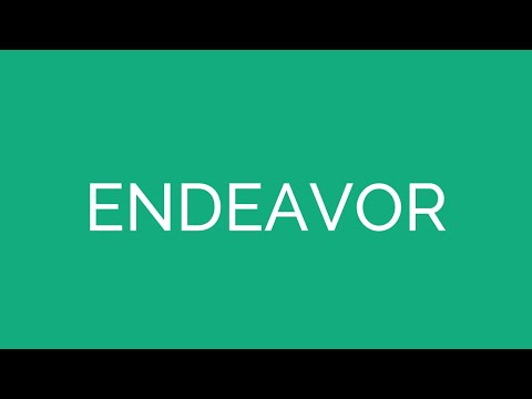 How To Pronounce Endeavor